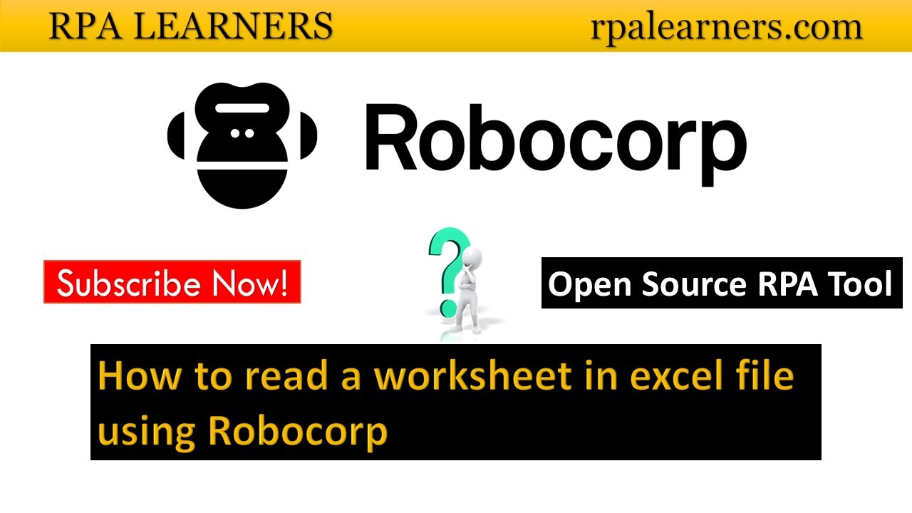 How to read a worksheet in excel using Robocorp | RPA LEARNERS | Robot ...