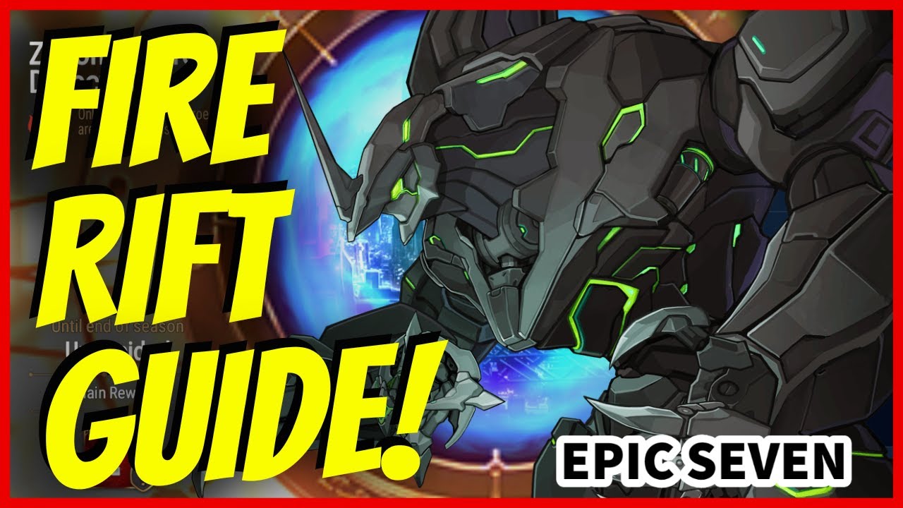 Epic Seven - Fire Rift Guide and Clear! Defect Terminator Zeaon [Full ...