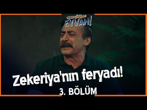 Zekeriya'nın feryadı! Gençliğim Eyvah 3. Bölüm