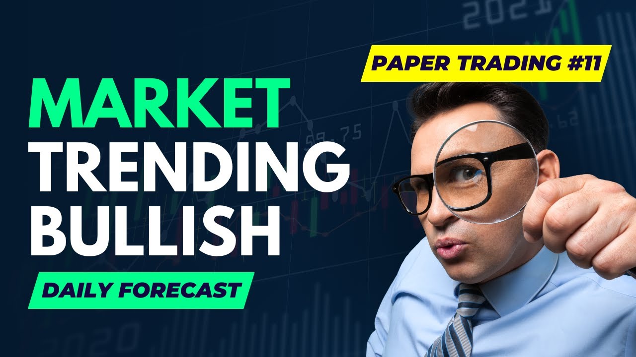 Market is trending bullish. Bullish view for Tomorrow. - YouTube