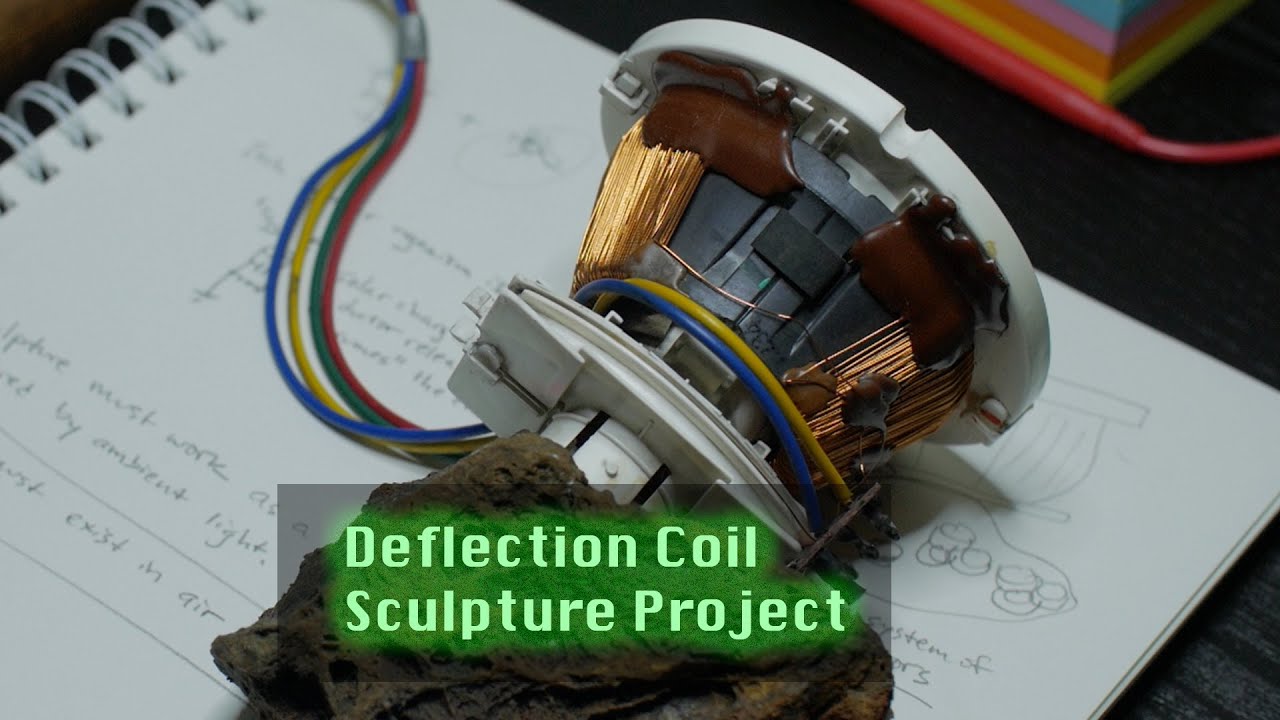 Deflection Coil Sculpture Project - part 01 - YouTube