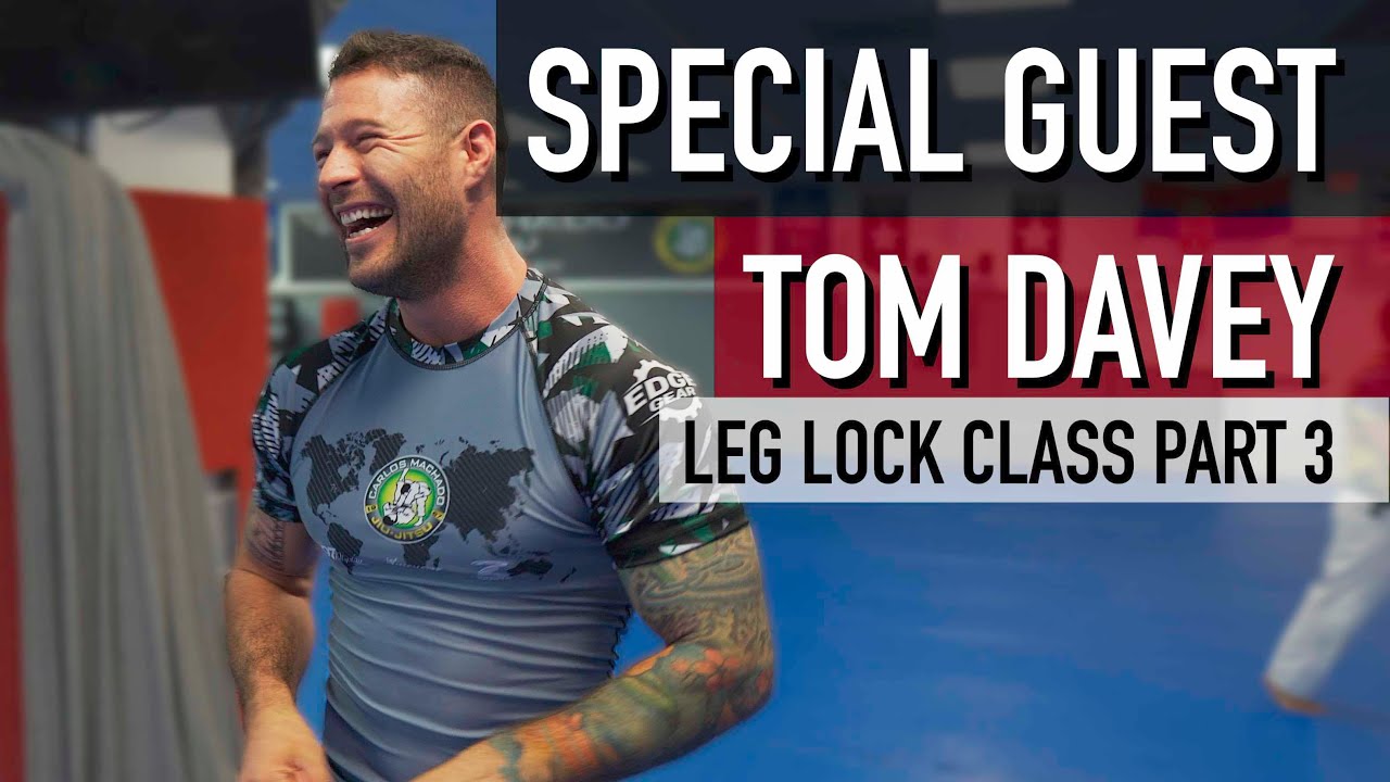 Special Guest Prof Tom Davey Teaches Leg Locks - Part 3 - YouTube