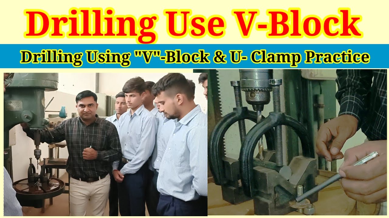 Drilling Use V Block // Drilling Using V Block And U Clamp Practice Job ...