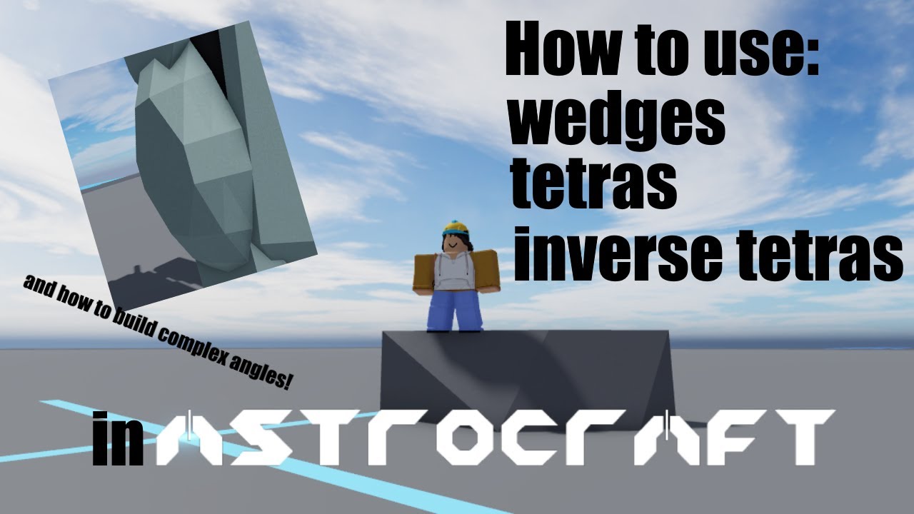 How to Use Wedges, Tetras, and Inverse Tetras in Astrocraft - YouTube