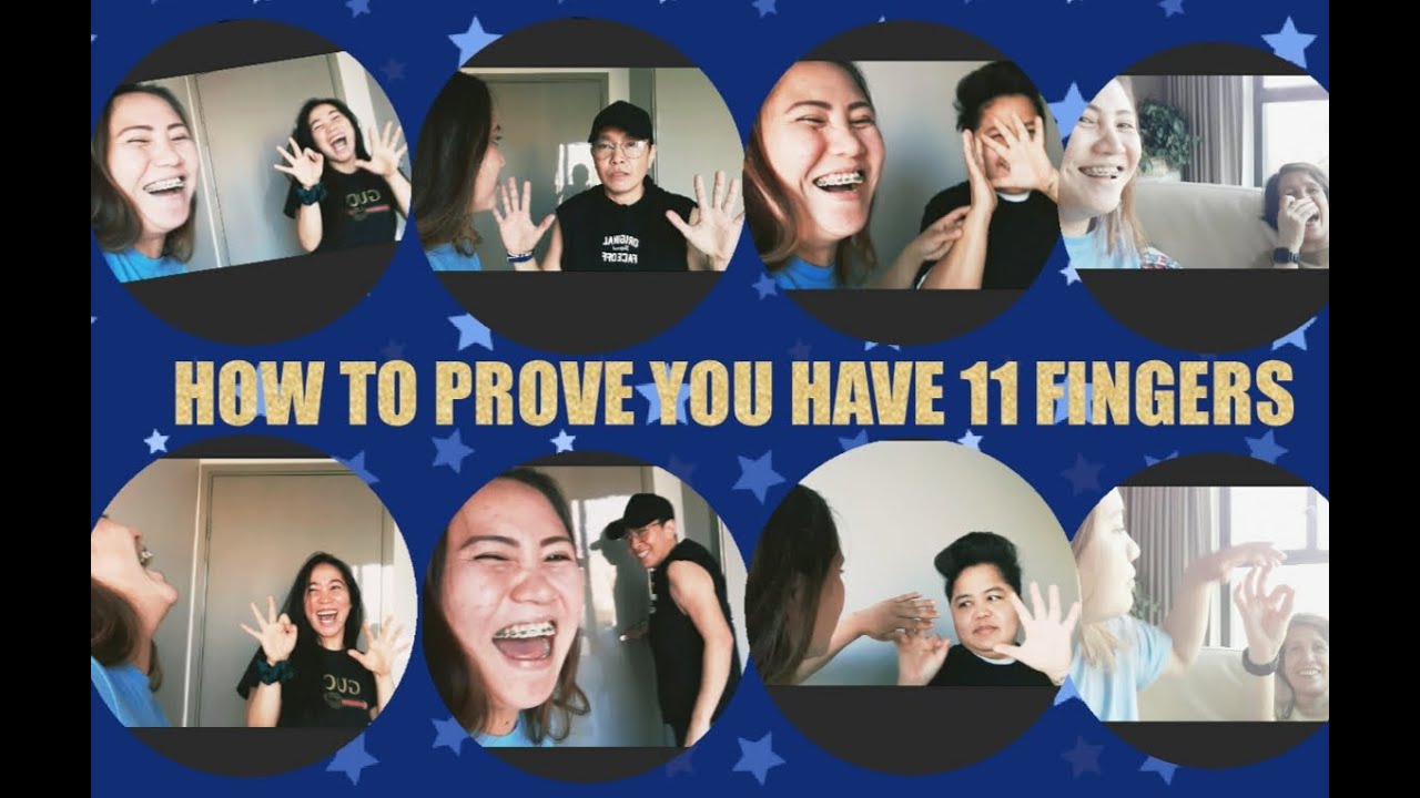 How to prove you have 11 fingers - YouTube