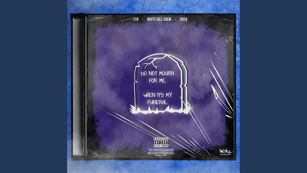 Do Not Mourn For Me, When Its My Funeral - YouTube