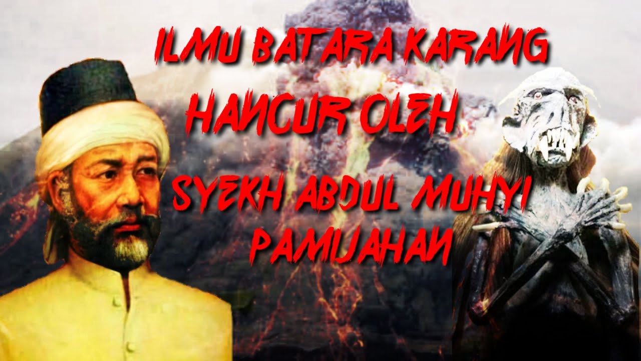 Ilmu Batara karang hanjur, oleh syekh Abdul Muhyi pamijahan - YouTube
