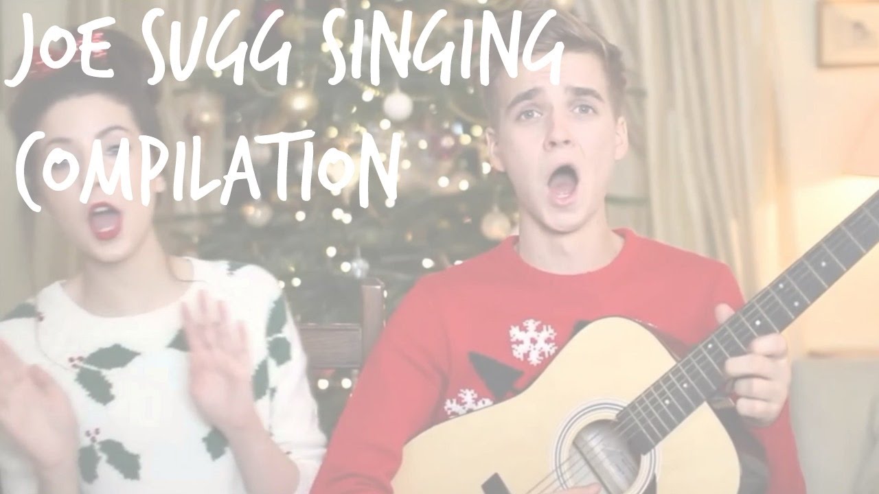 The Best Of Joe Sugg Singing | Compilation - YouTube