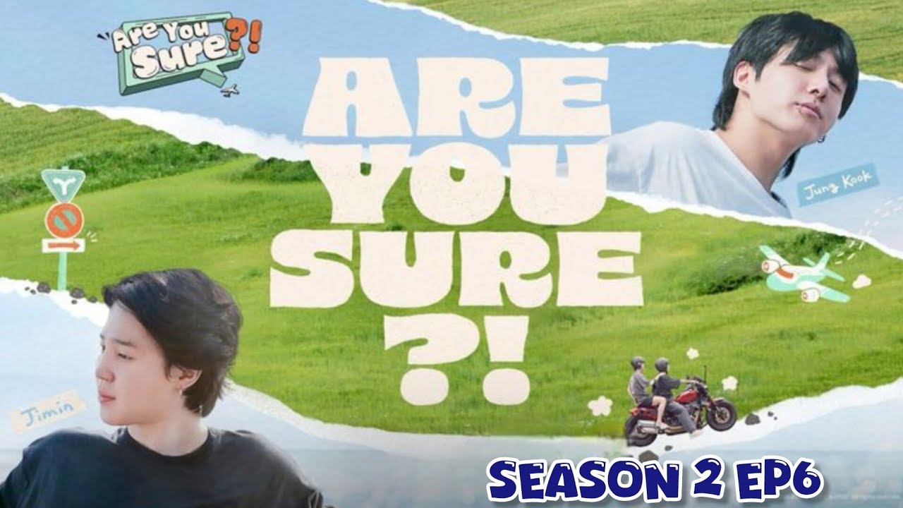 [ENG SUB] Are You Sure? Season 2 Ep.6 | Jimin & Jungkook Funniest ...