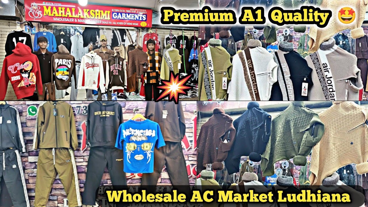 💥 Wholesale Premium Winter Clothes Ludhiana | AC Market Ludhiana ...