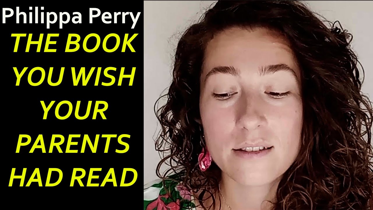 Book review.Philippa Perry.The book you wish your parents had read ...