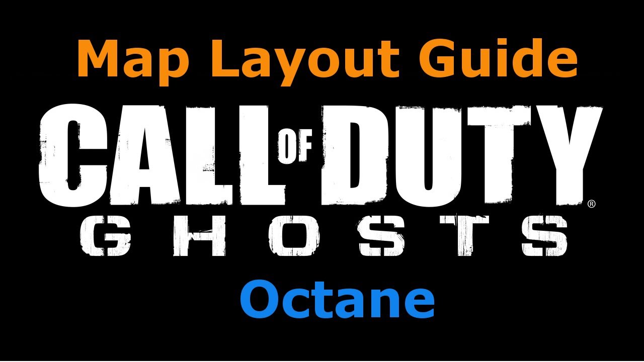 Call of Duty: Ghosts - Map Layout Guide | "Octane" - YouTube