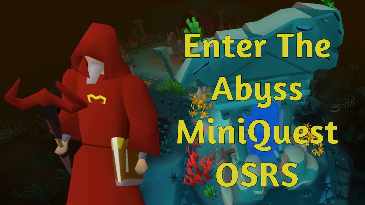 EASY GUIDE - Enter The Abyss Miniquest - OSRS - YouTube