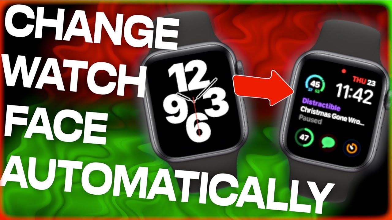 How To Change Your Apple Watch Face Automatically YouTube how-to-change-your-apple-watch-face-automatically-youtube