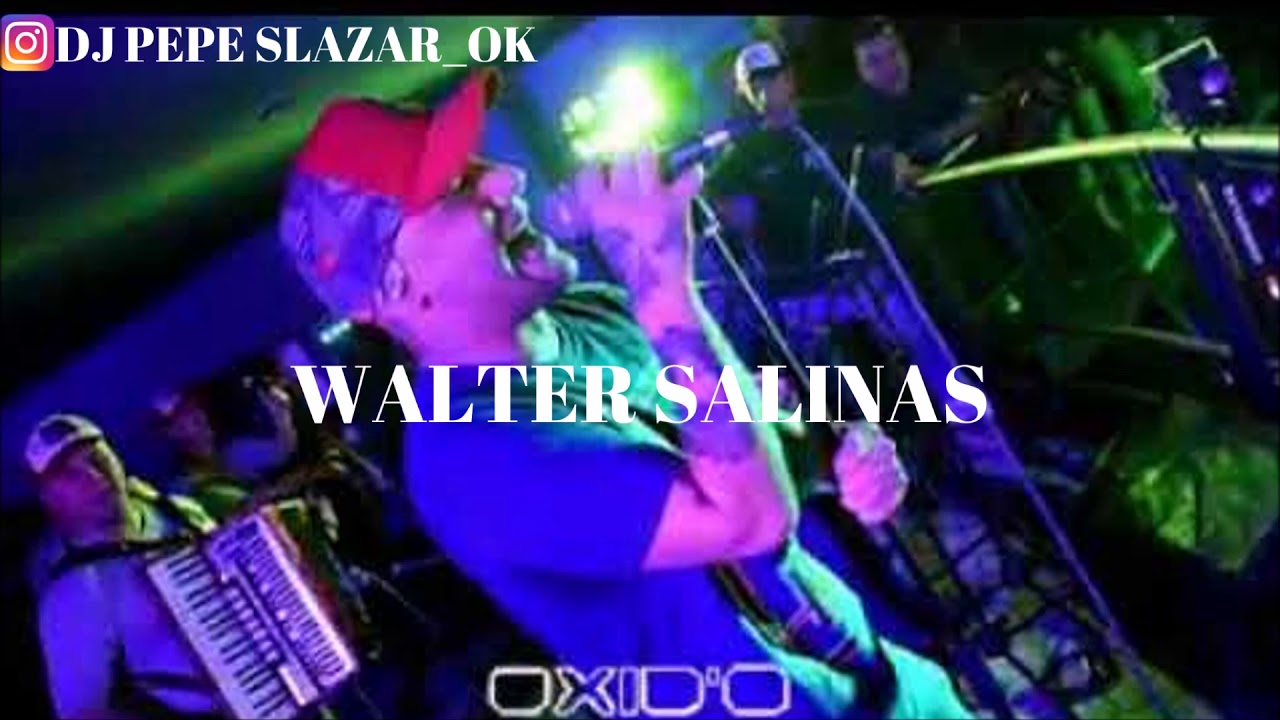 LO MEJOR DE WALTER SALINAS X DJ PEPE SALAZAR - YouTube