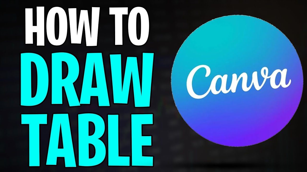 How to Draw a Table in Canva in 2025 (Make a Table on Canva) - YouTube