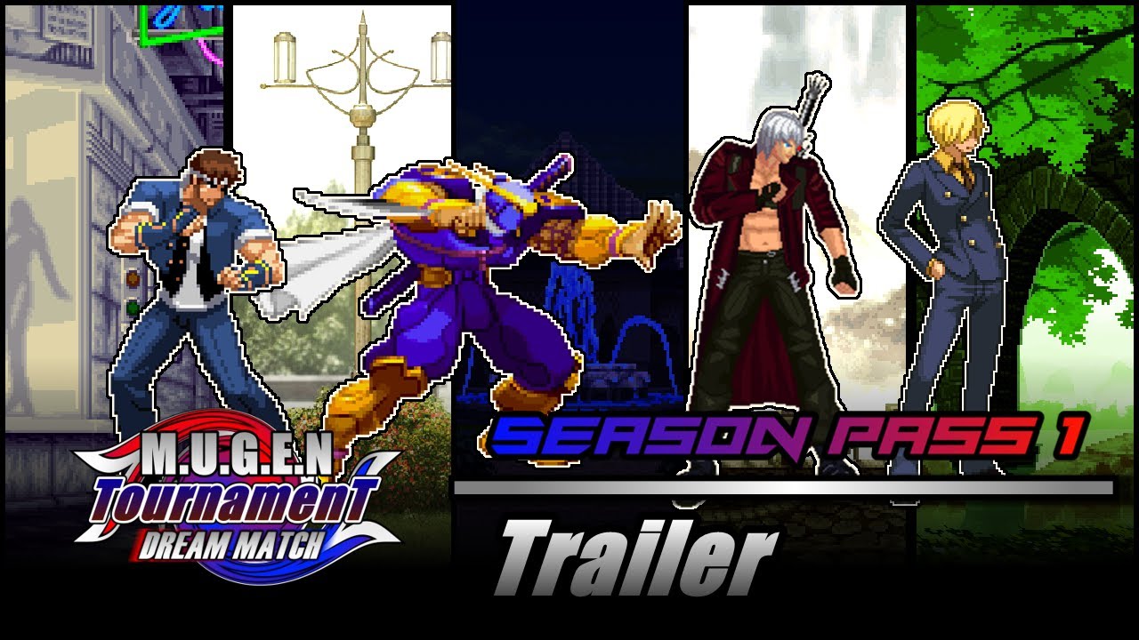 M.U.G.E.N TounamenT - Season Pass 1 Release Trailer #mugen - YouTube