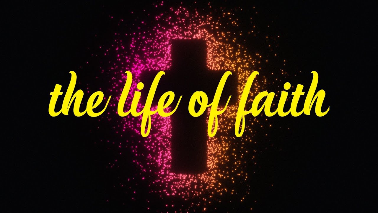 Life Of Faith - YouTube