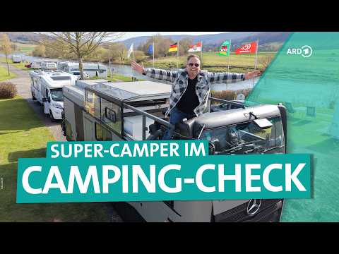 Camping-Check: Super-Camper & Campingplätze am Fluss | ARD Reisen