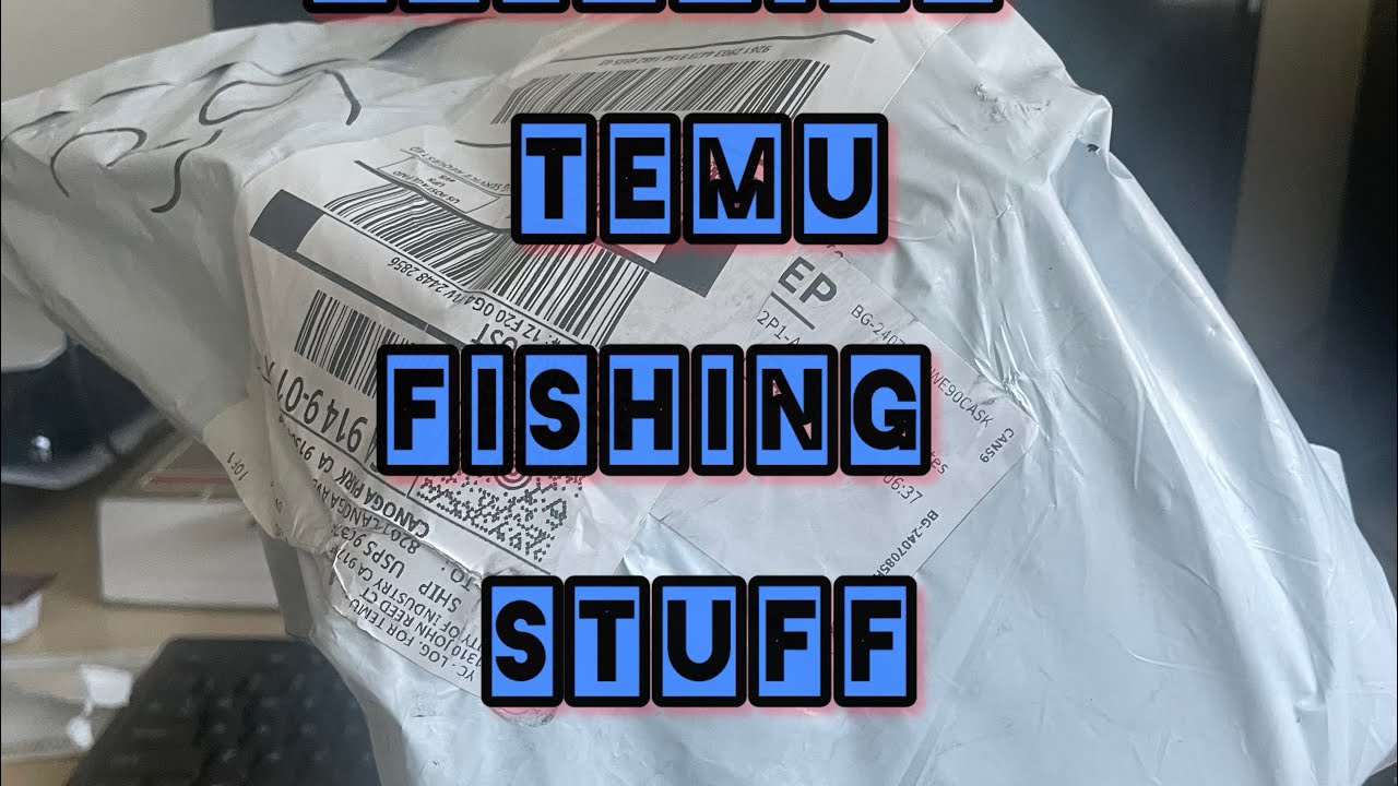 Unboxing Temu fishing stuff - YouTube