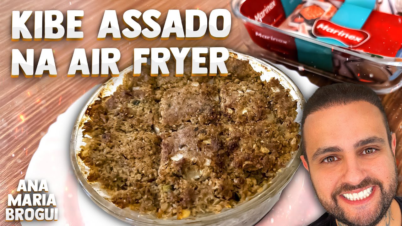 COMO FAZER KIBE ASSADO NA AIR FRYER | Ana Maria Brogui - YouTube