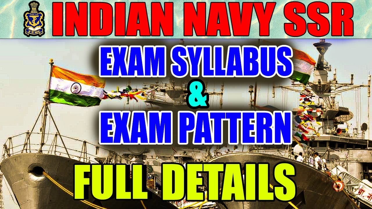 INDIAN NAVY SSR | EXAM PATTERN & EXAM SYLLABUS. - YouTube