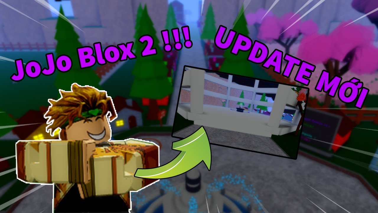 Roblox ( Jojo blox 2 ) Cùng khám phá xem jojo blox 2 có gì đặc biệt nào ...