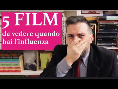 5 FILM DA VEDERE QUANDO HAI L'INFLUENZA - YouTube