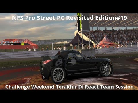 NFS Pro Street PC Revisited Edition#19 - YouTube