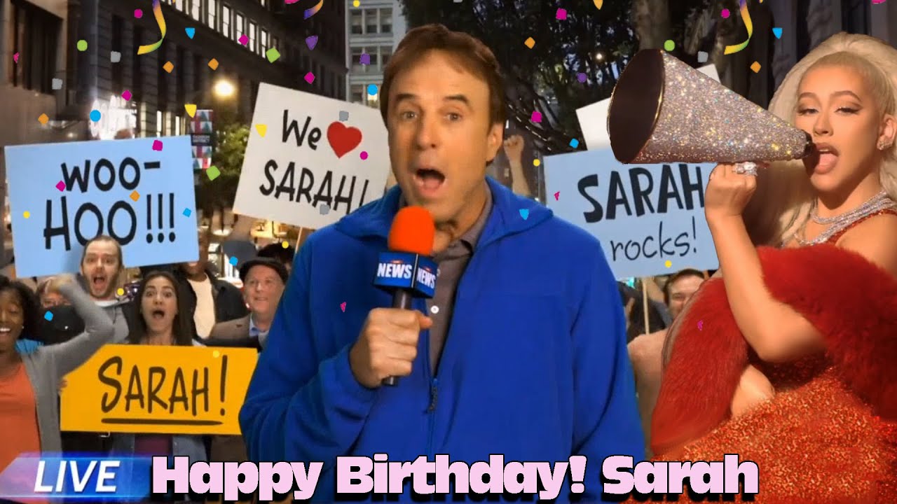 Happy Birthday! Sarah - YouTube