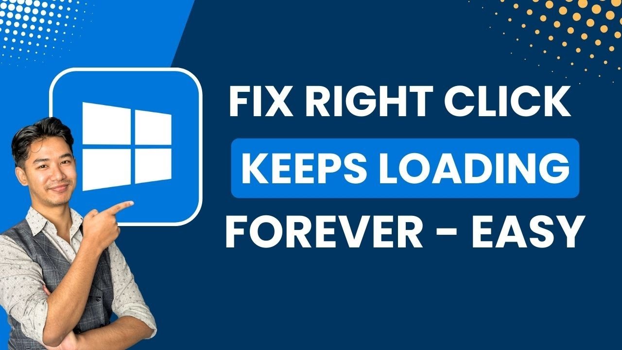 Fix Right Click Keeps Loading Forever in Windows 10, 11 - YouTube