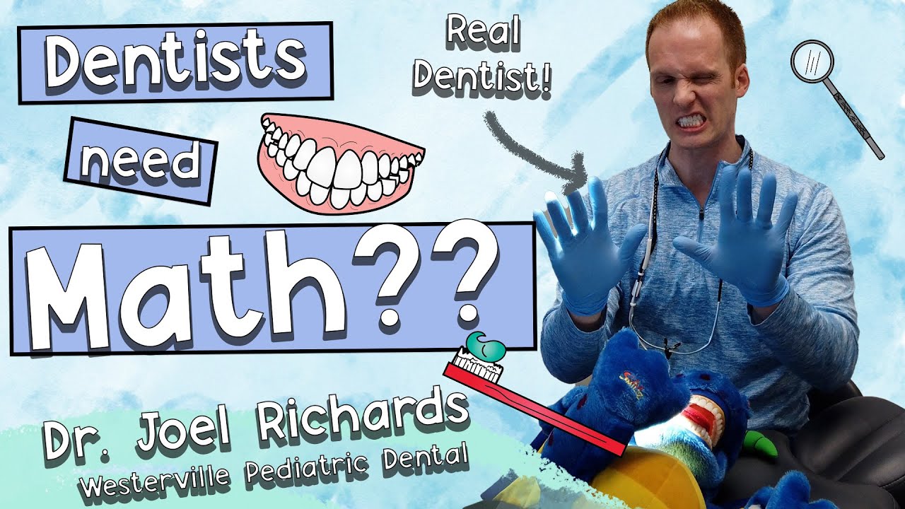 Why Does A Dentist Need Math? | Westerville Pediatric Dental ...