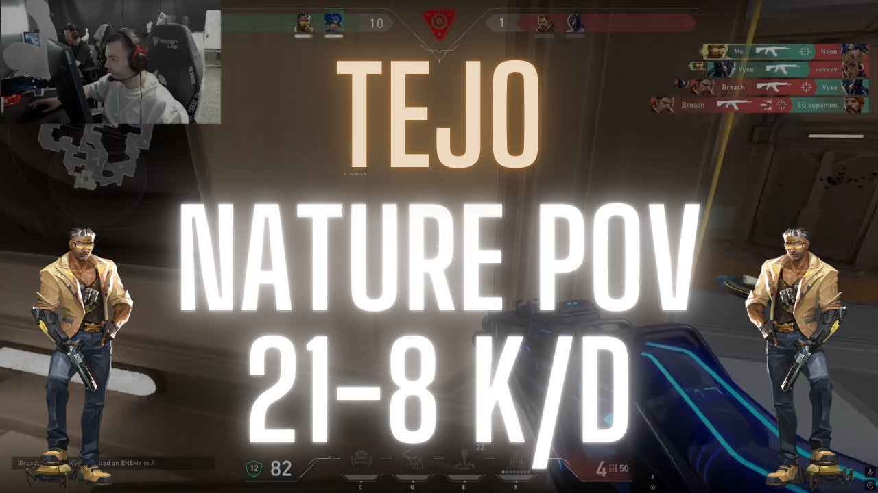 EG NaturE POV Tejo on Fracture 21-8 K/D (VALORANT Pro POV) - YouTube