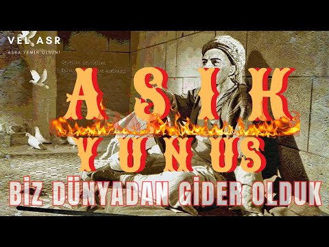 BİZ DÜNYADAN GİDER OLDUK KALANLARA SELAM OLSUN | YUNUS EMRE ŞİİRLERİ 05|