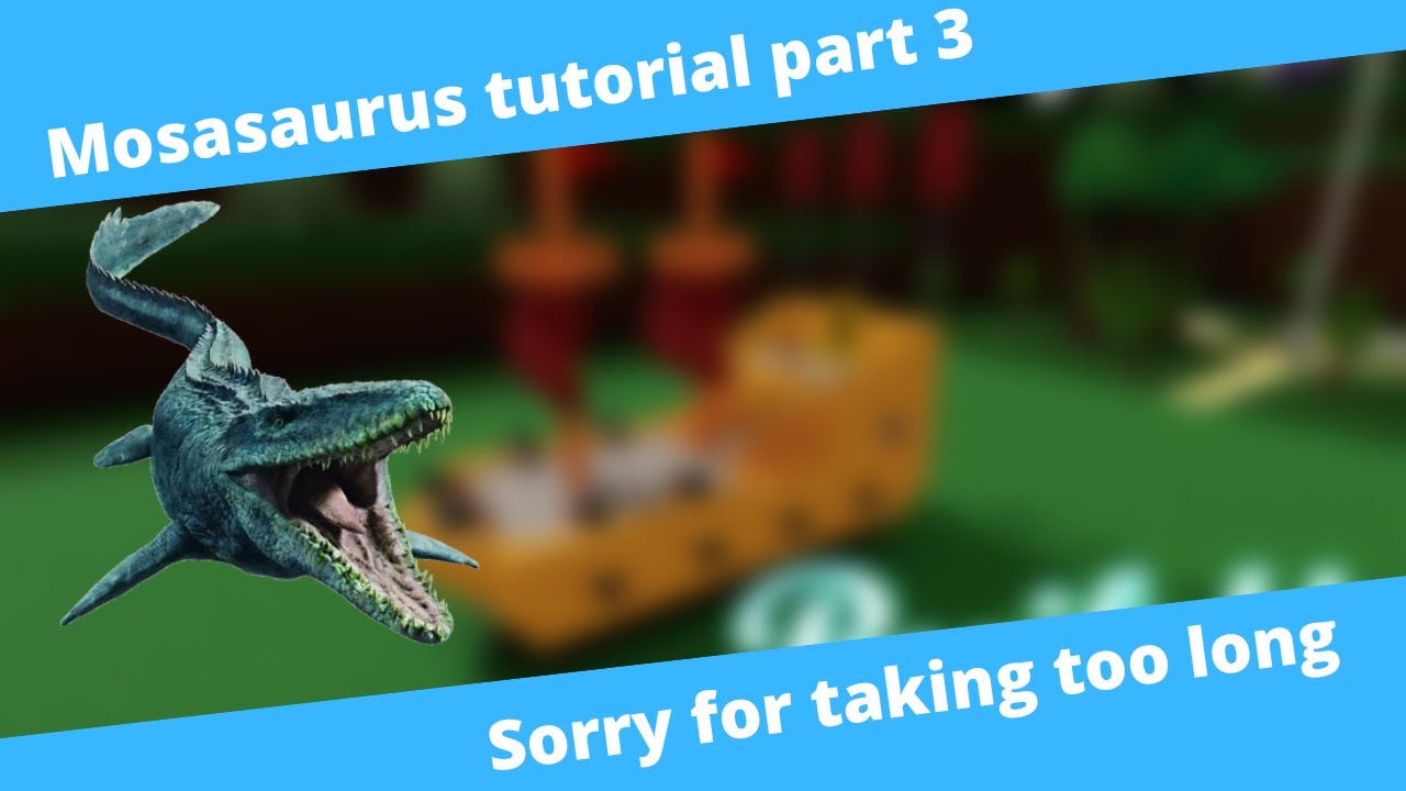 Mosasaurus tutorial part 3 | Build a Boat For Treasure - YouTube