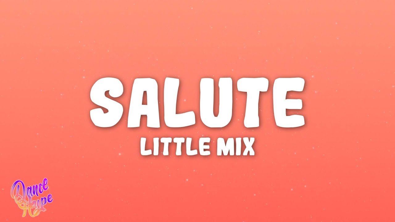 Little Mix - Salute - YouTube