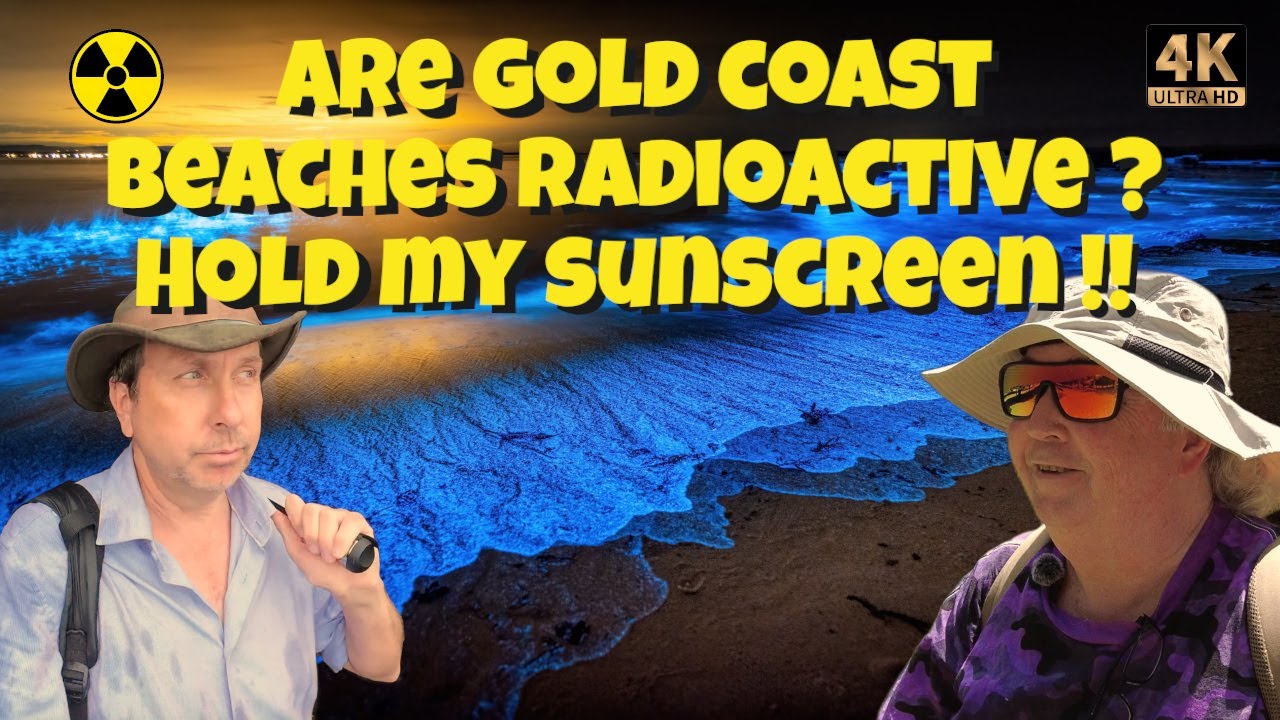 Will Gold Coast Radioactive Beach Sand Give you Superpowers ? - YouTube