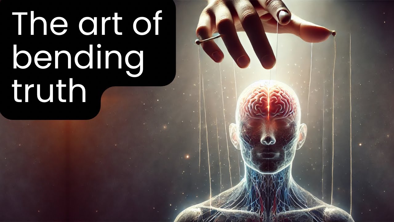 Manipulation: The art of bending truth | Mental puppetry - how it works ...