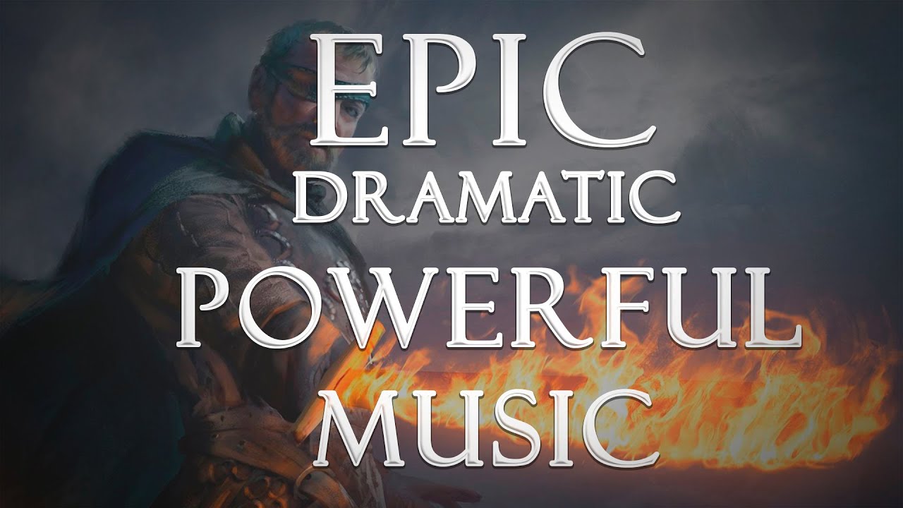 THE POWER OF EPIC MUSIC | Epic Dramatic Music - The dying flame ...