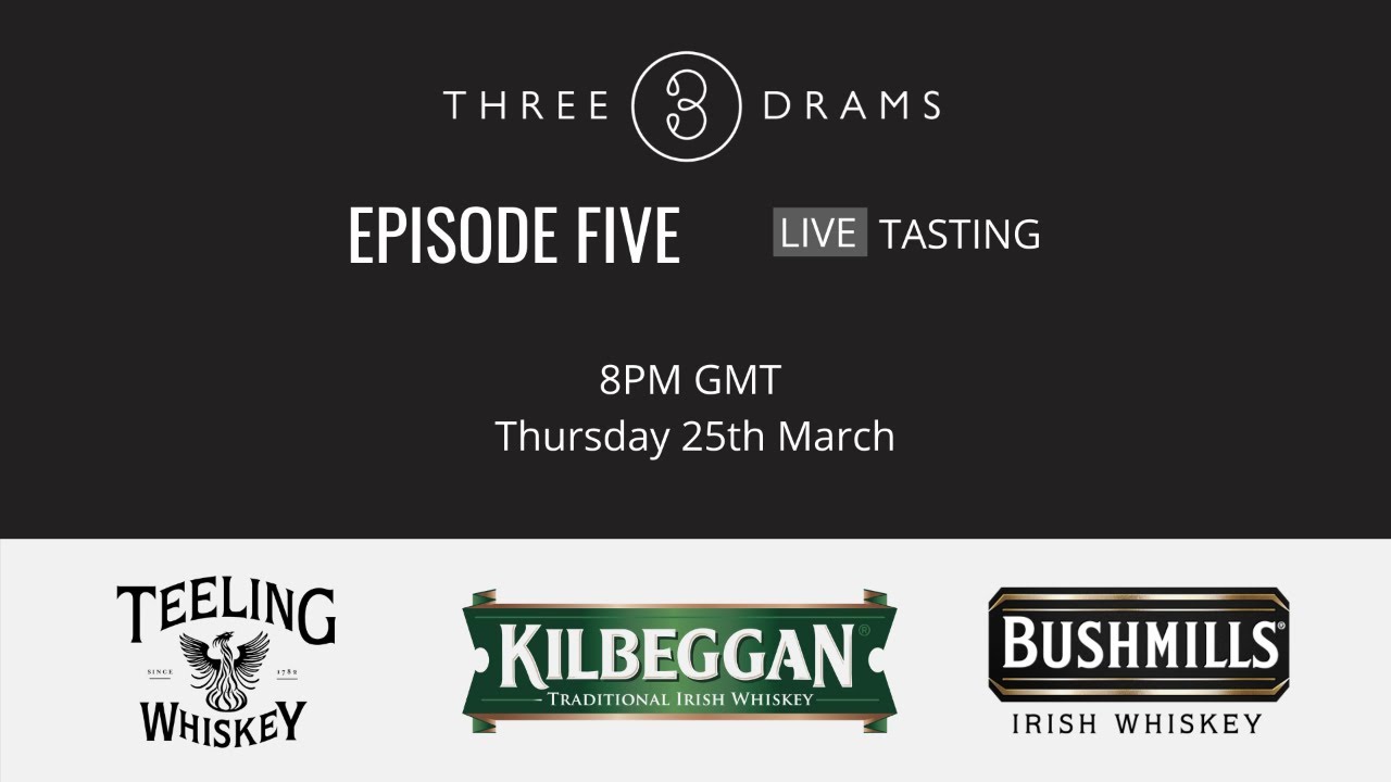 Three Drams - March 2021 - Episode FIVE - YouTube