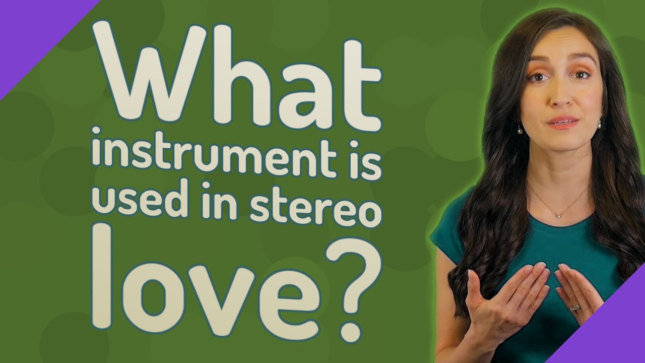 What instrument is used in stereo love? - YouTube