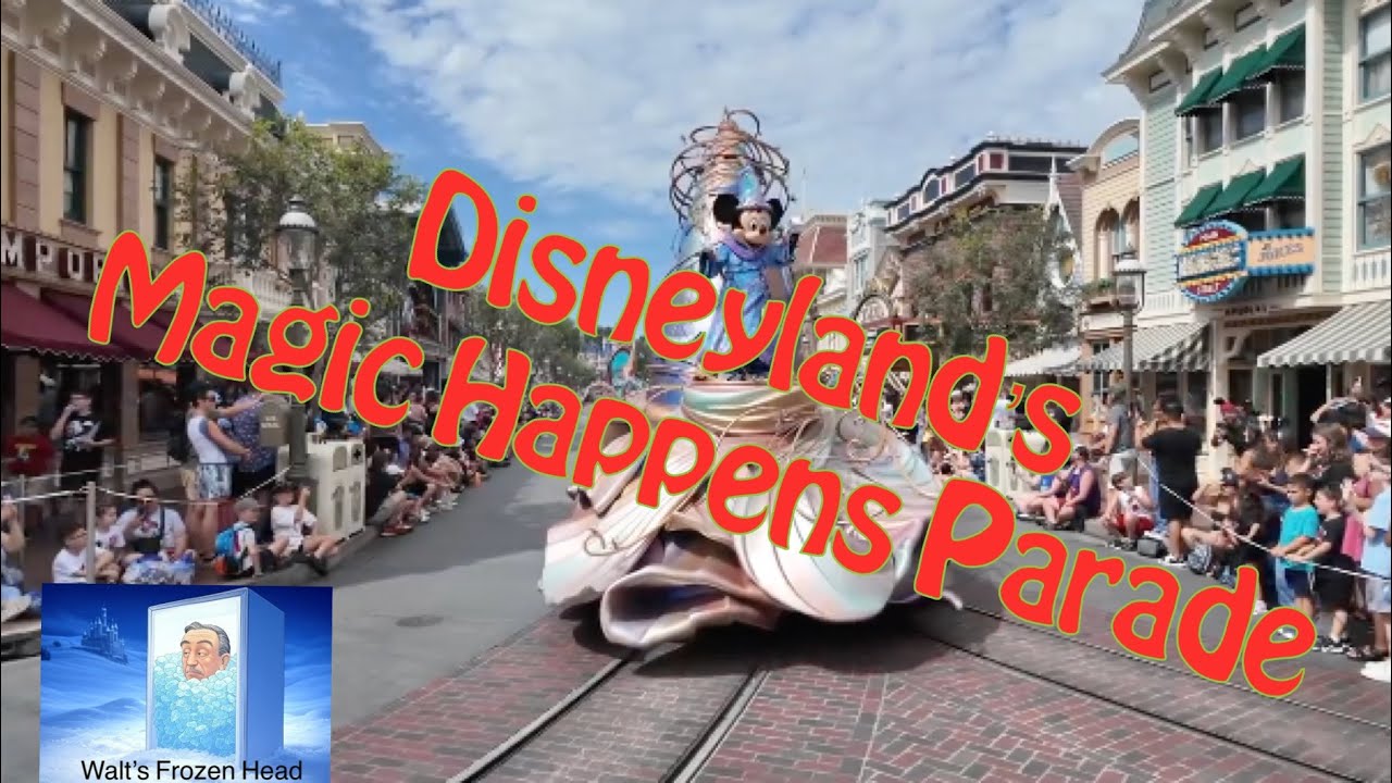 Disneyland's Magic Happens Parade - YouTube