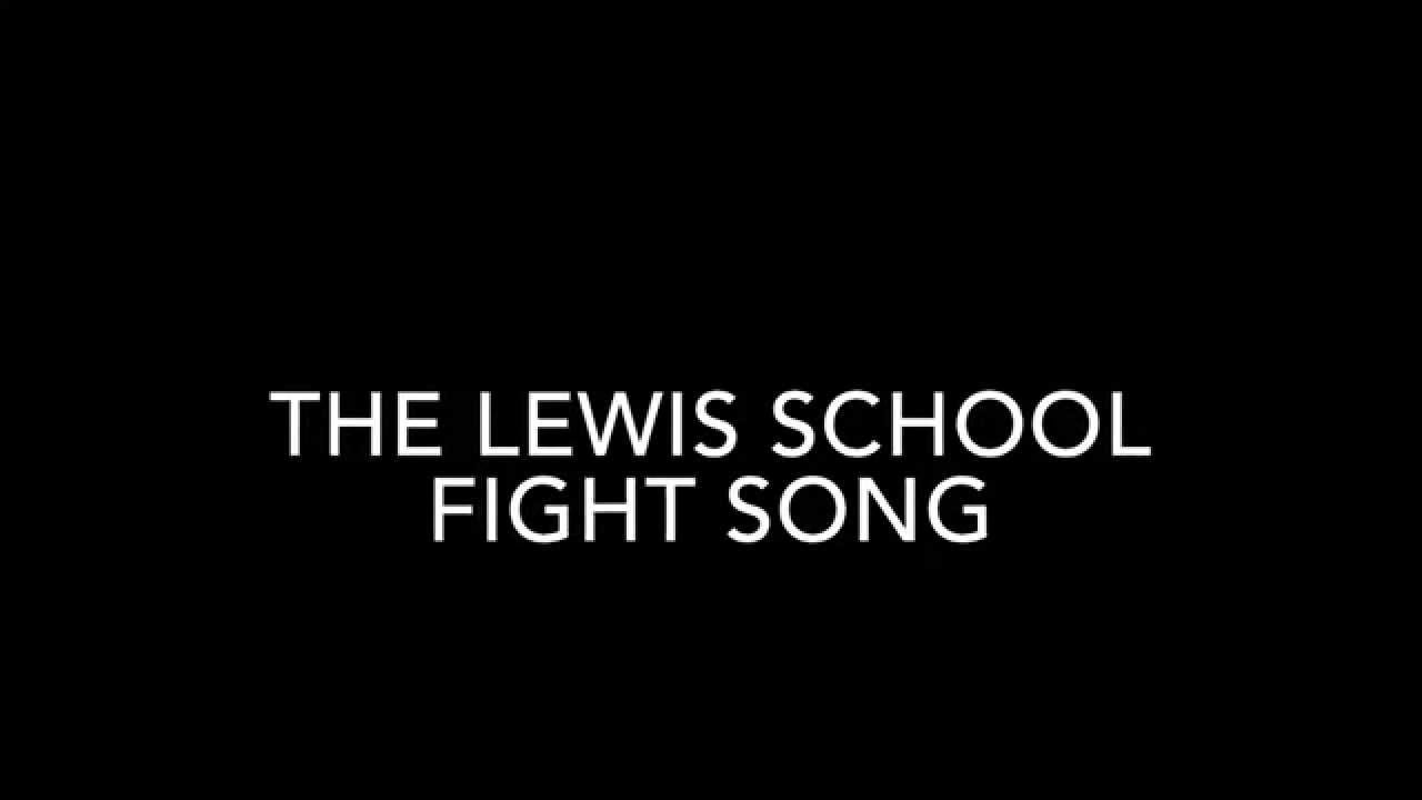 Lewis School Choruses - Lewis School Fight Song - YouTube