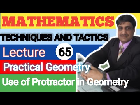 Practical Geometry | How to Use the Protractor | How to Measure an ...