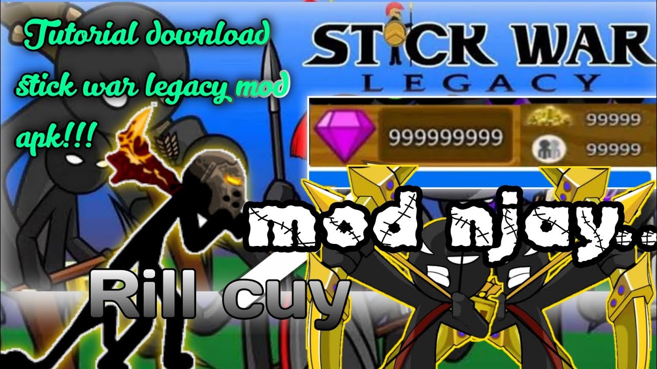 Tutorial download| |stick war legacy mod apk..!!!| - YouTube