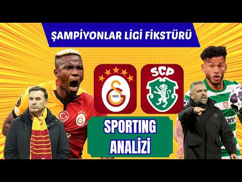 Galatasaray’ın Şampiyonlar Ligi Fikstürü ve Sporting Rakip Analizi