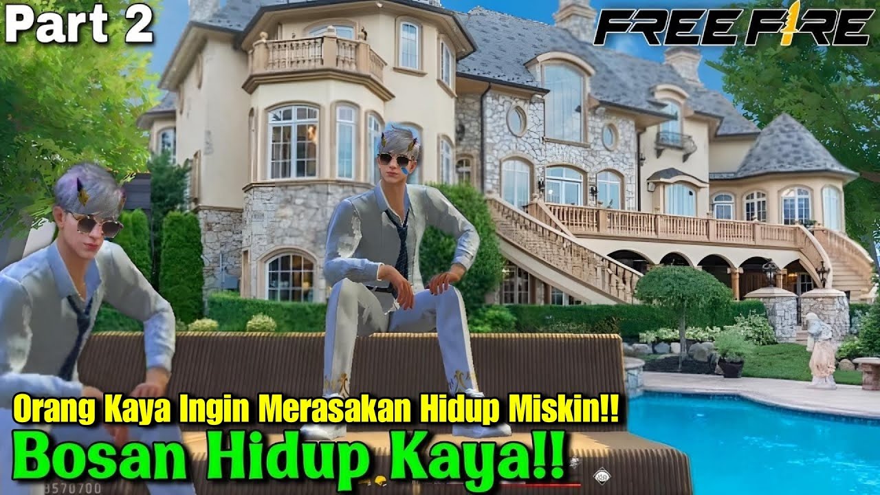 Film Pendek FF | Orang Kaya Raya Ingin Merasakan Hidup Miskin!! Part 2 ...