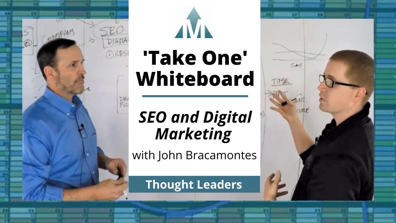 Take One Whiteboard John Bracamontes SEO and Digital Marketing - YouTube