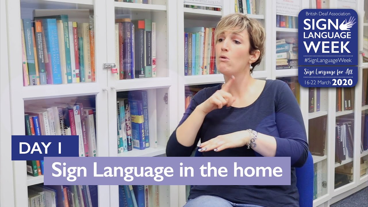 Sign Language Week Day 1: Sign Language in the home - YouTube