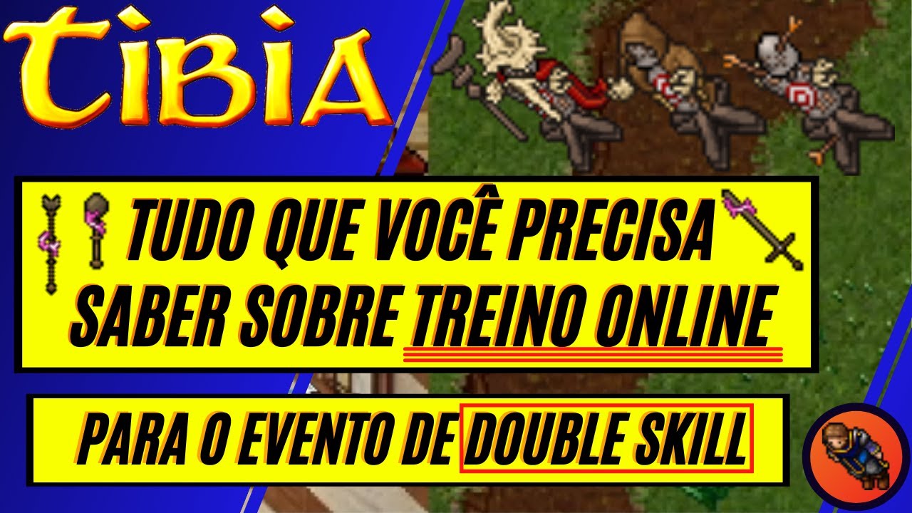 🚨TIBIA DOUBLE XP E SKILL - DICAS PARA TREINO ONLINE - YouTube